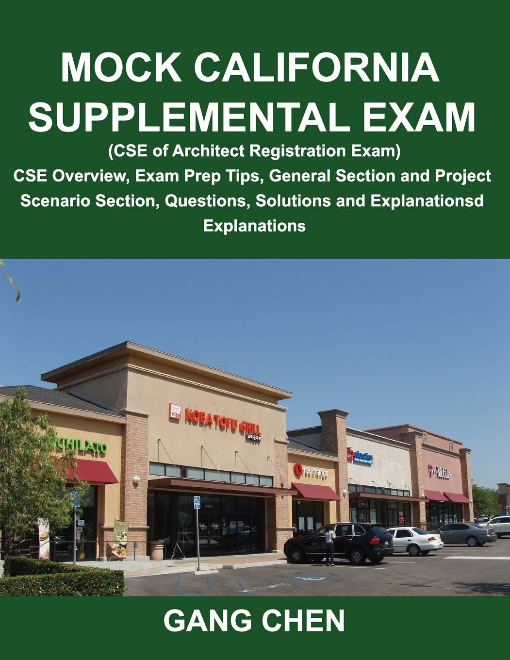 Mock California Supplemental Exam (CSE of Architect Registration Exam ...