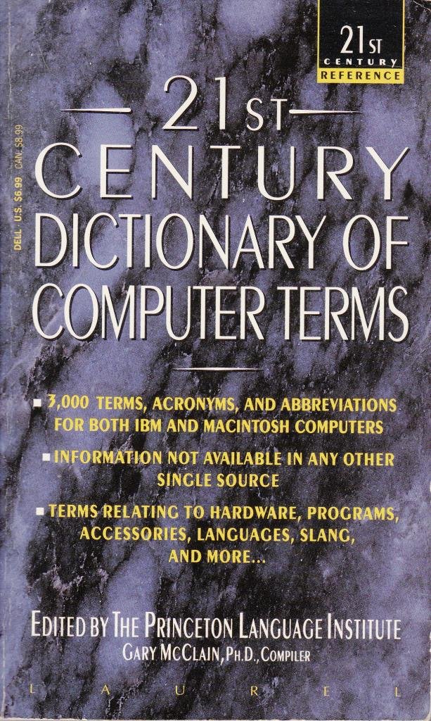 DICTIONARY OF COMPUTER TERMS (21st Century Reference): Princeton Lang ...