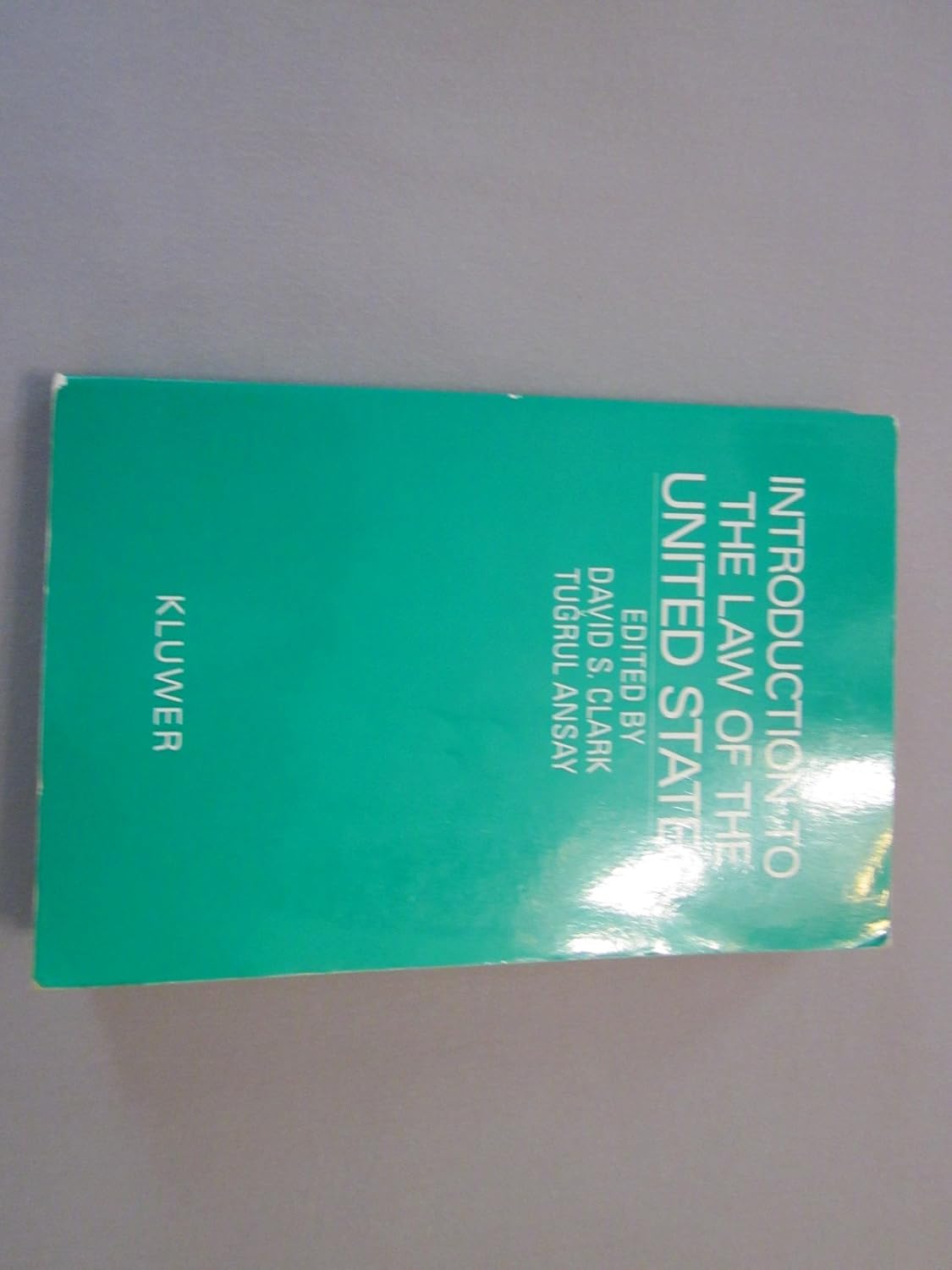 Introduction to U. S. Law: David S. Clark, Ansay: 9789065446886: Amazon ...