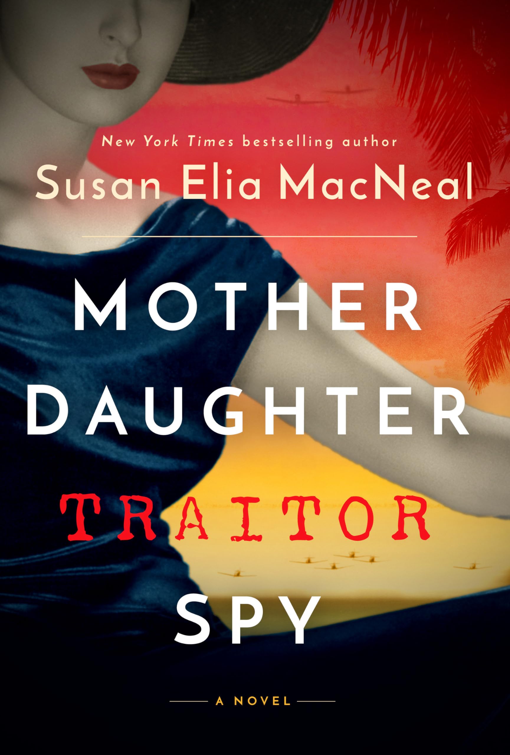 Amazon.com: Mother Daughter Traitor Spy: A Novel: 9780593156957 ...