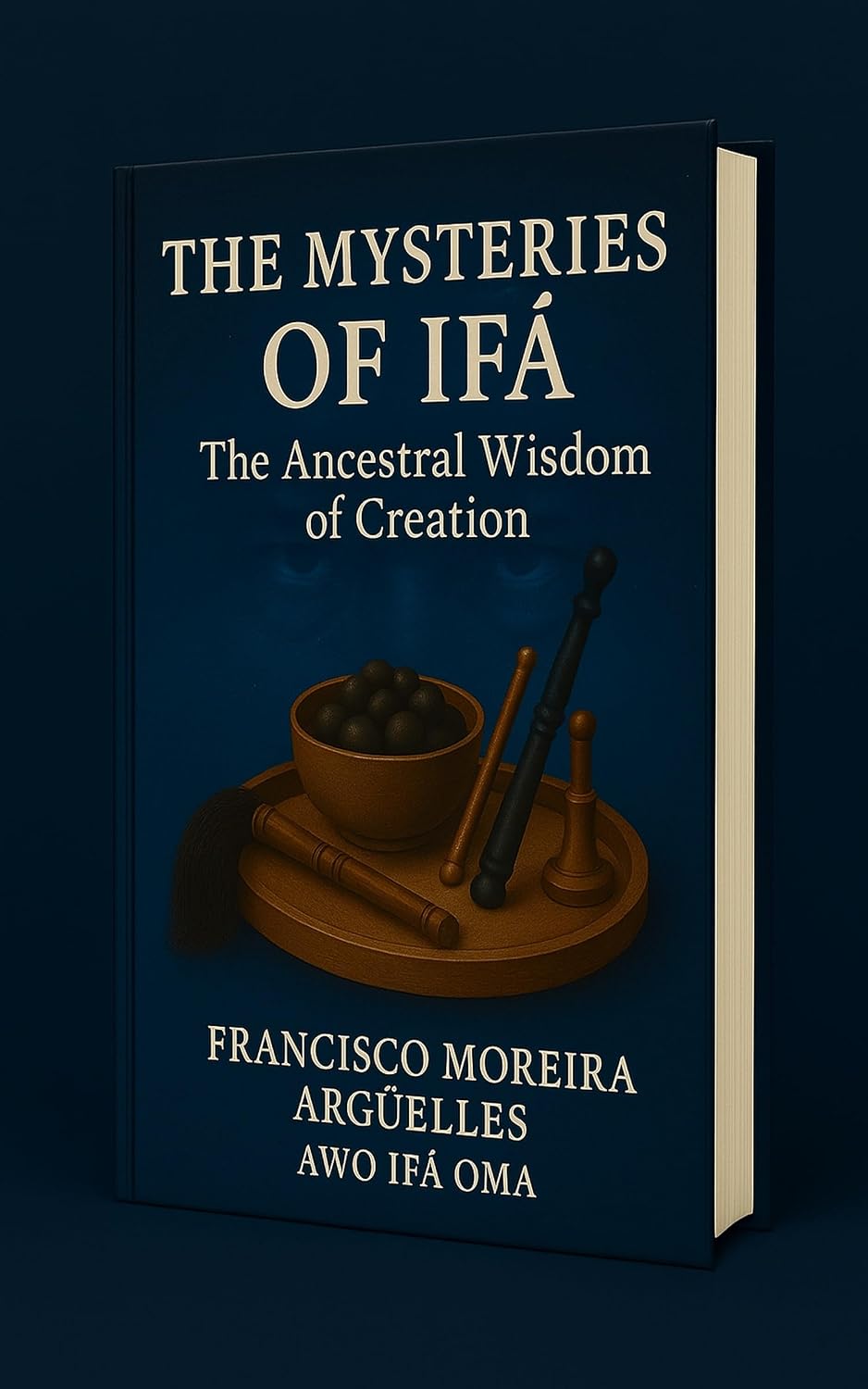 Amazon.com: The Mysteries of Ifa : ancestral wisdom of creation (Yo ...