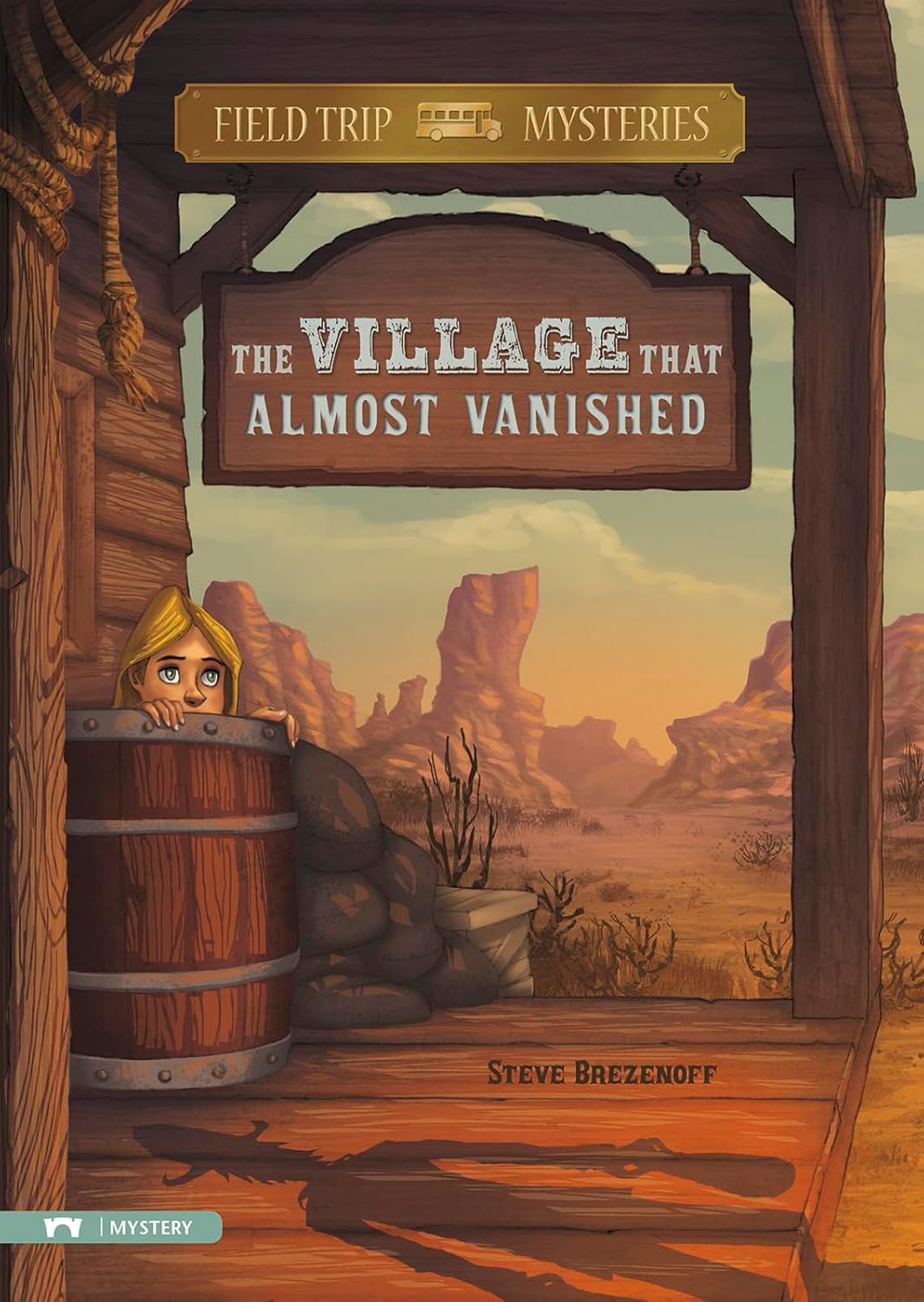 The Village That Almost Vanished (Field Trip Mysteries): Brezenoff ...