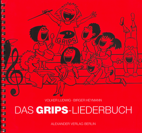 Amazon.co.jp: Das GRIPS-Liederbuch : Ludwig, Volker, Heymann, Birger: Foreign Language Books