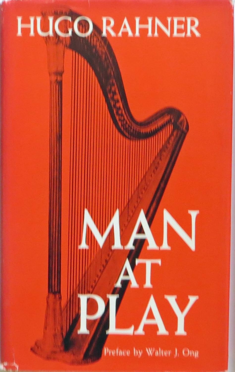 Man at play: Hugo Rahner, S.J.: Amazon.com: Books