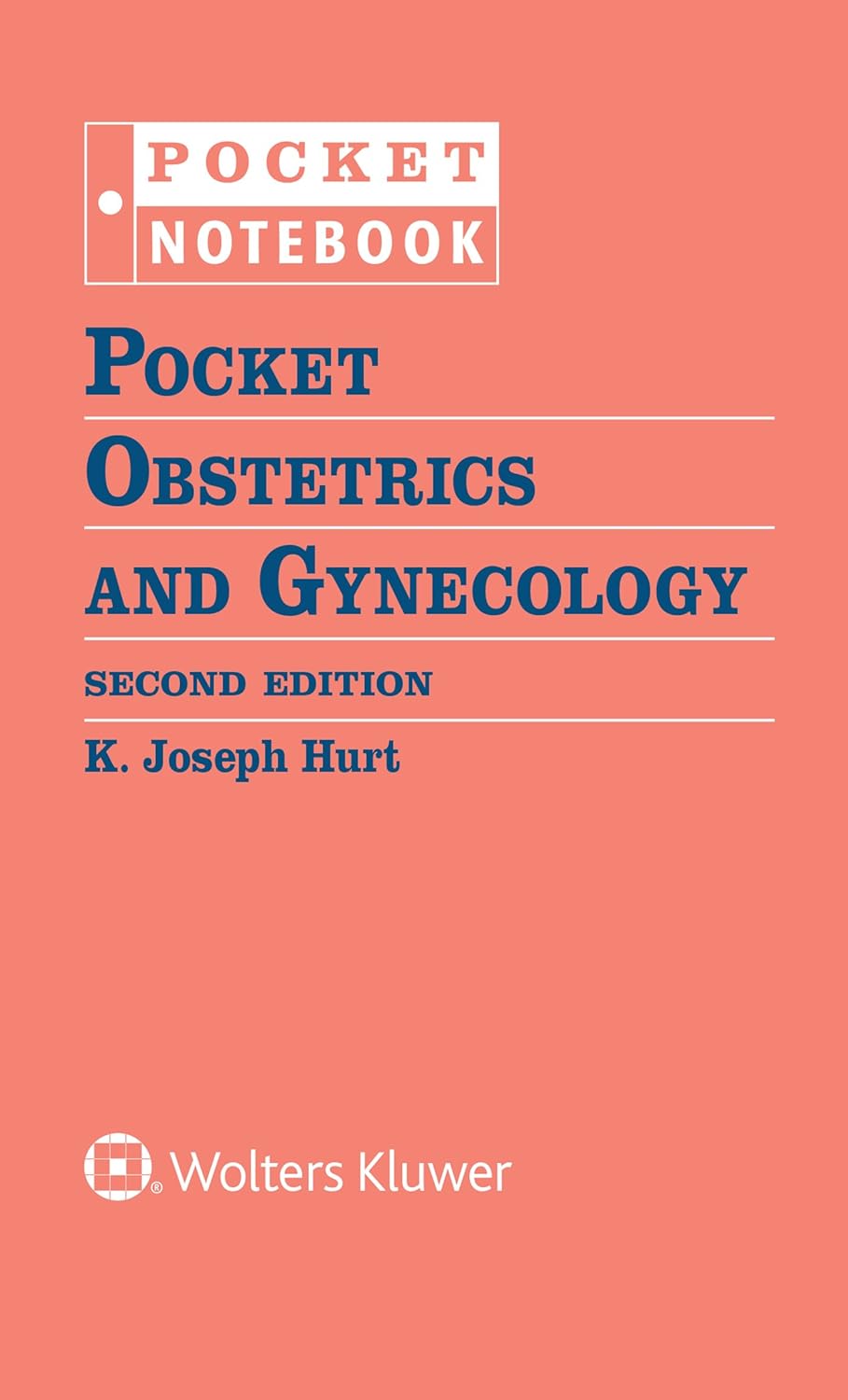 Pocket Obstetrics and Gynecology (Pocket Notebook): 9781496366993 ...