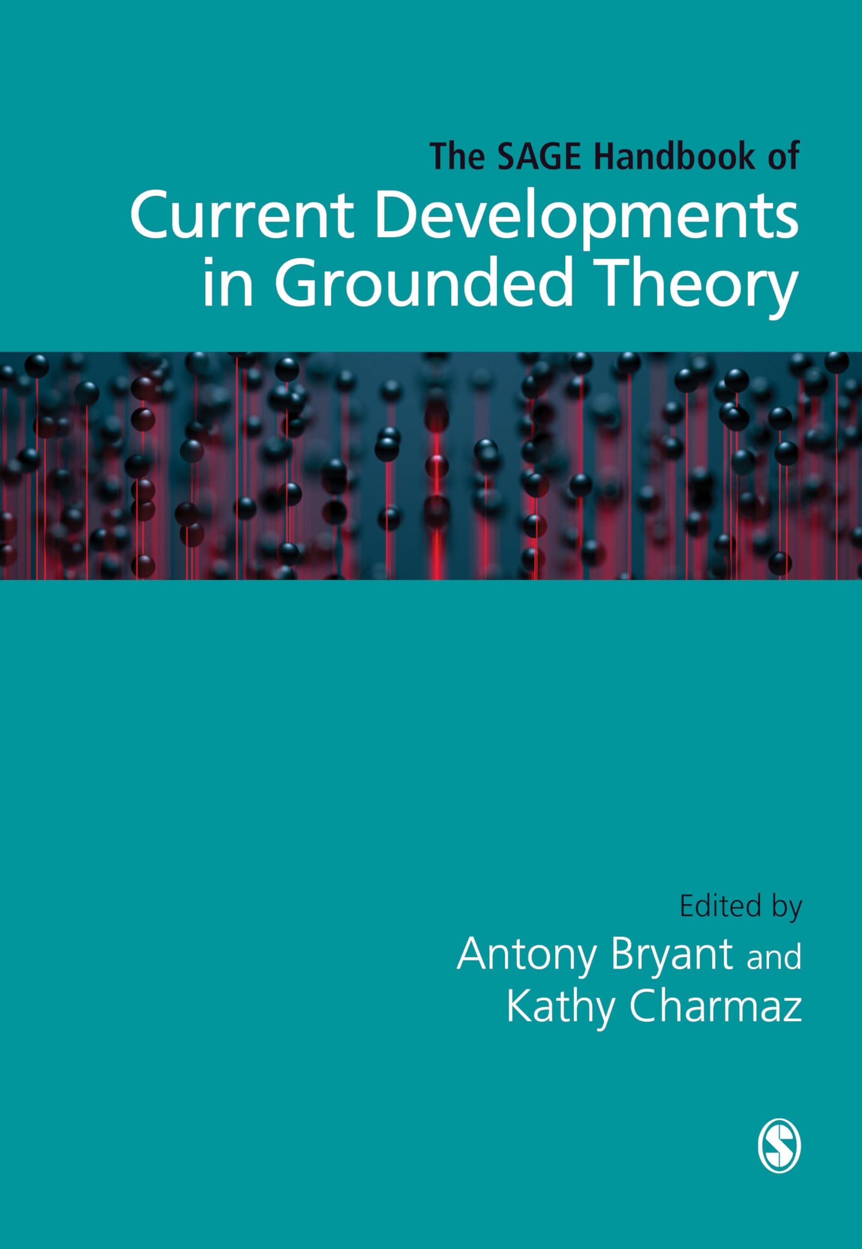 Amazon.com: The SAGE Handbook of Current Developments in Grounded ...