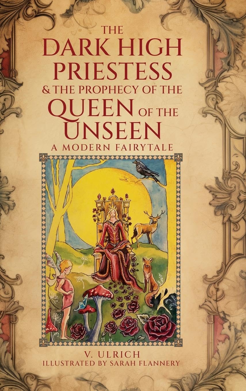 The Dark High Priestess & The Prophecy of the Queen of The Unseen ...