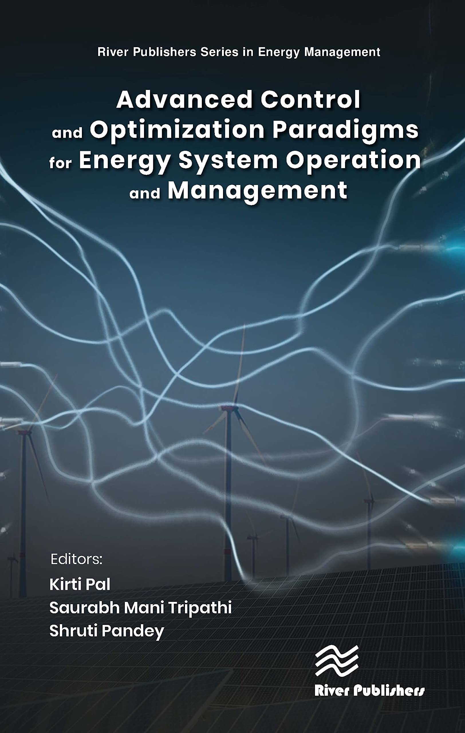 Advanced Control & Optimization Paradigms for Energy System Operation ...