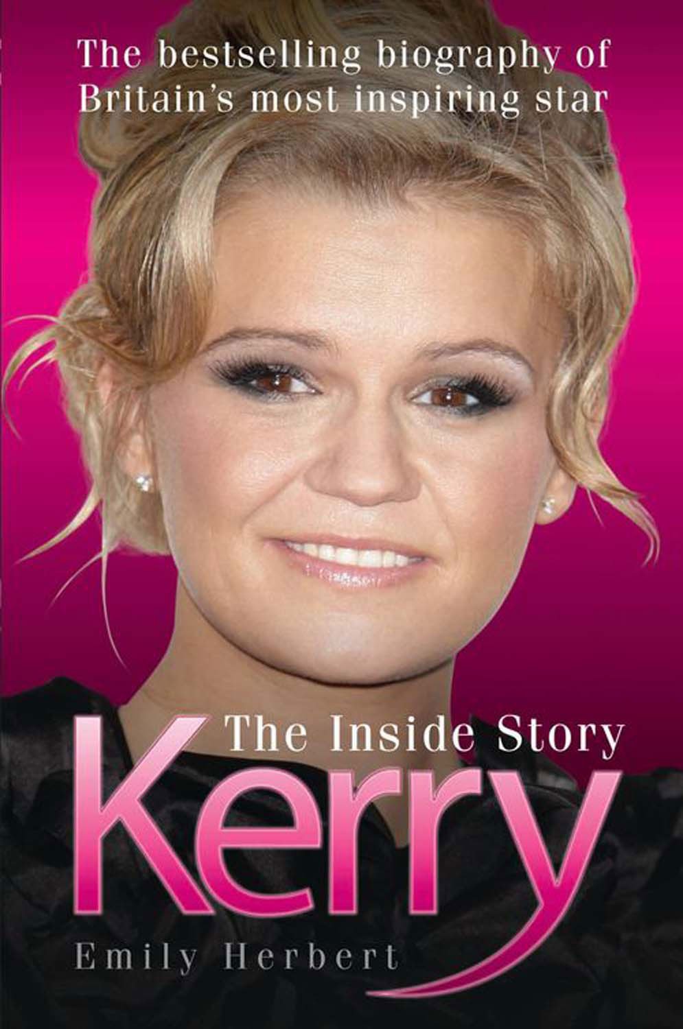 Kerry - The Inside Story: Herbert, Emily: 9781844547906: Amazon.com: Books