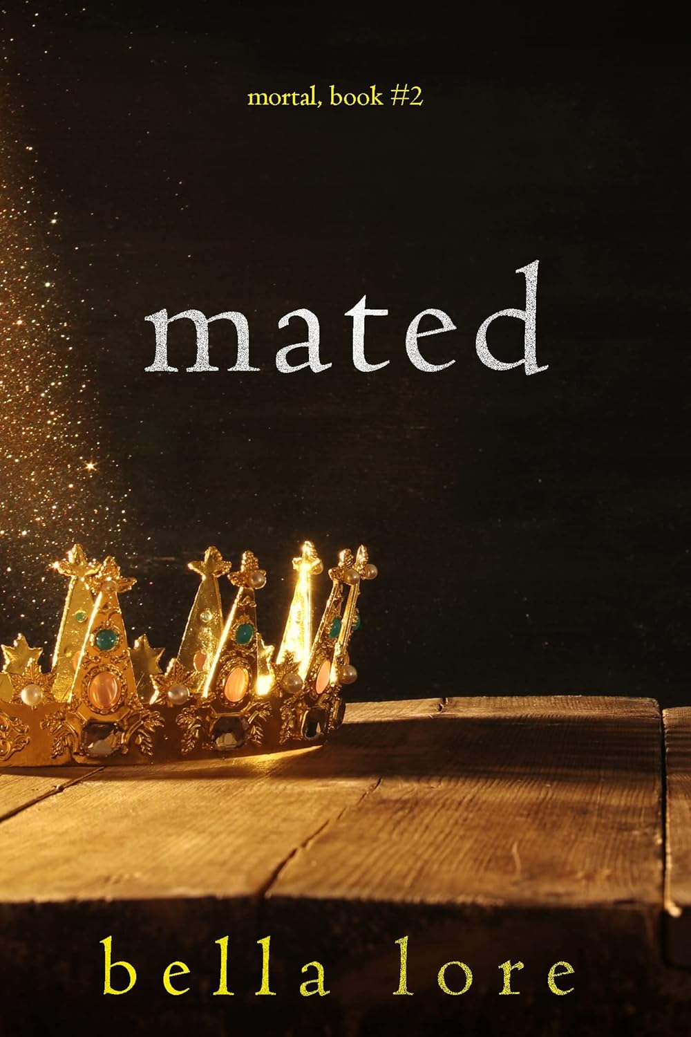 Mated (Book Two) (Mortal 2) eBook : Lore, Bella: Amazon.ca: Kindle Store