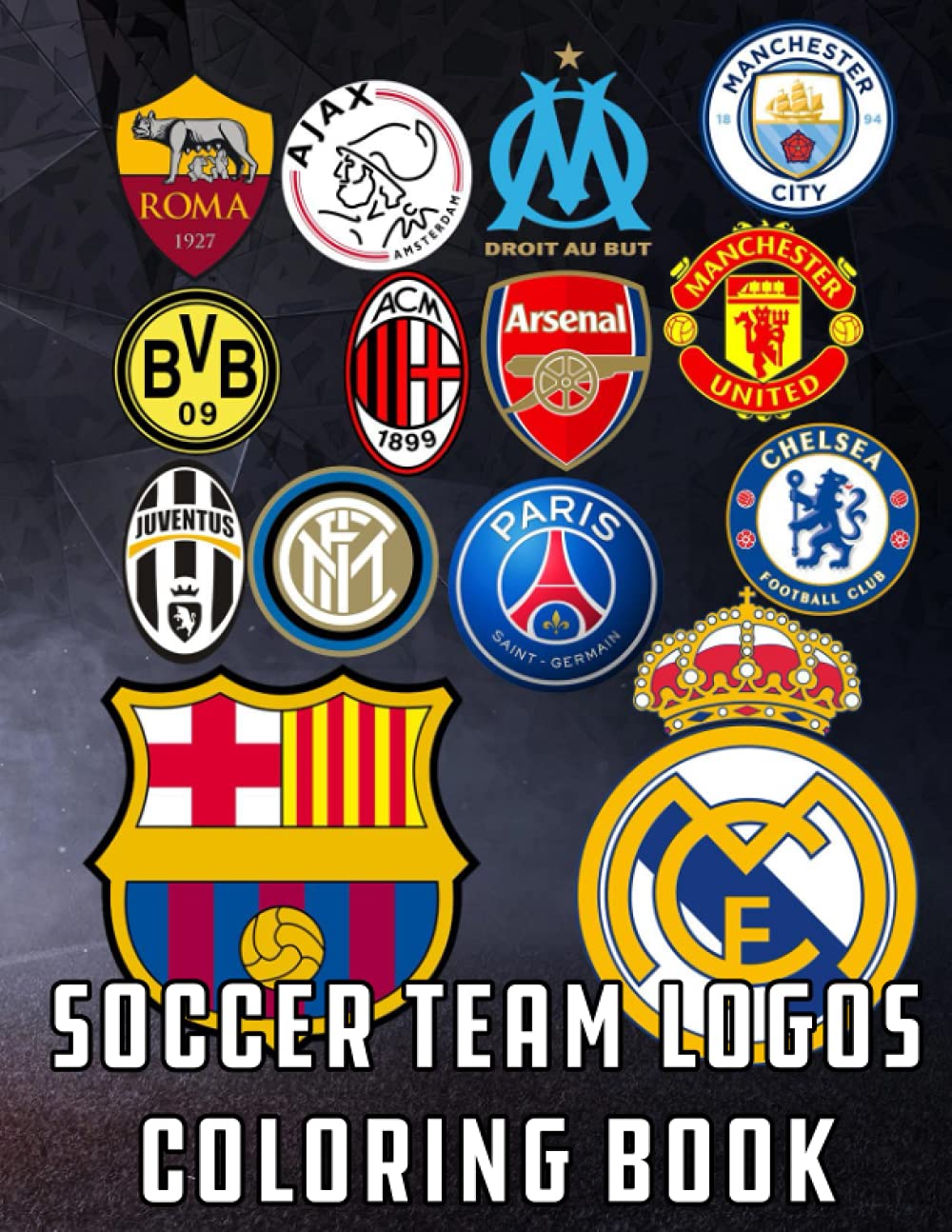 Buy Soccer Team Logos Coloring Book: +70 logo of the most famos clubs ...