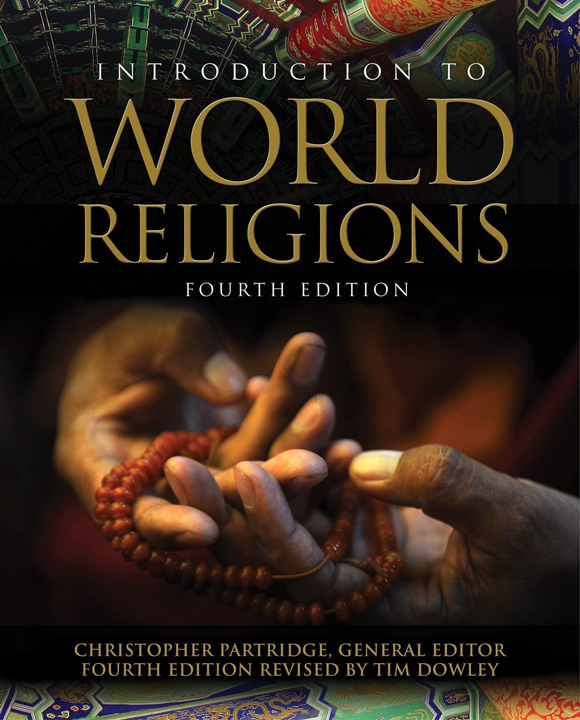 Introduction to World Religions: Partridge, Christopher, Dowley, Tim ...