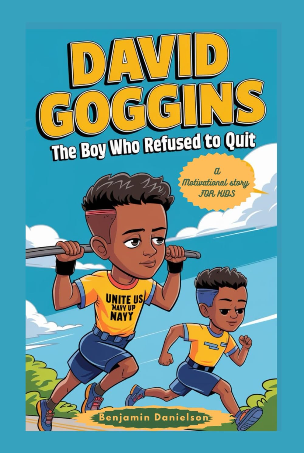 Amazon.com: DAVID GOGGINS: The Boy Who Refused To Quit - A motivational ...