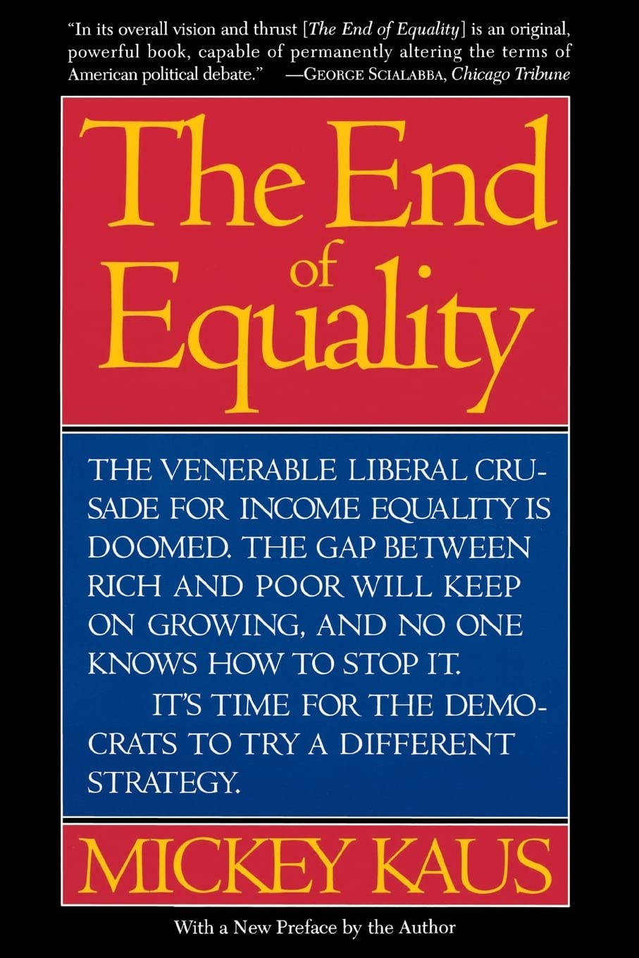 The End Of Equality: Second Edition: Mickey Kaus: 9780465098293: Amazon ...
