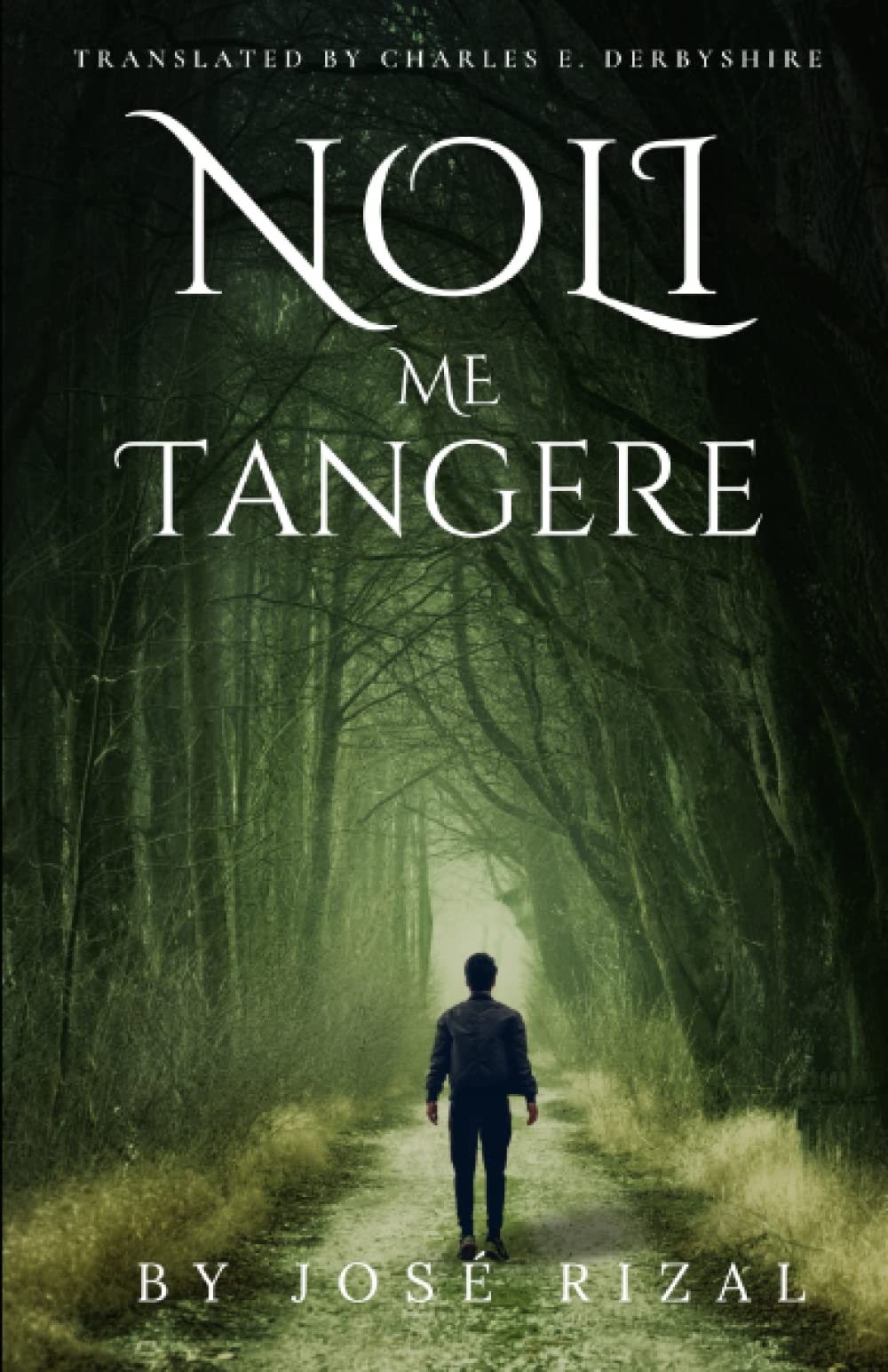 Buy Noli Me Tangere (Touch Me Not) by José Rizal: English illustrated ...