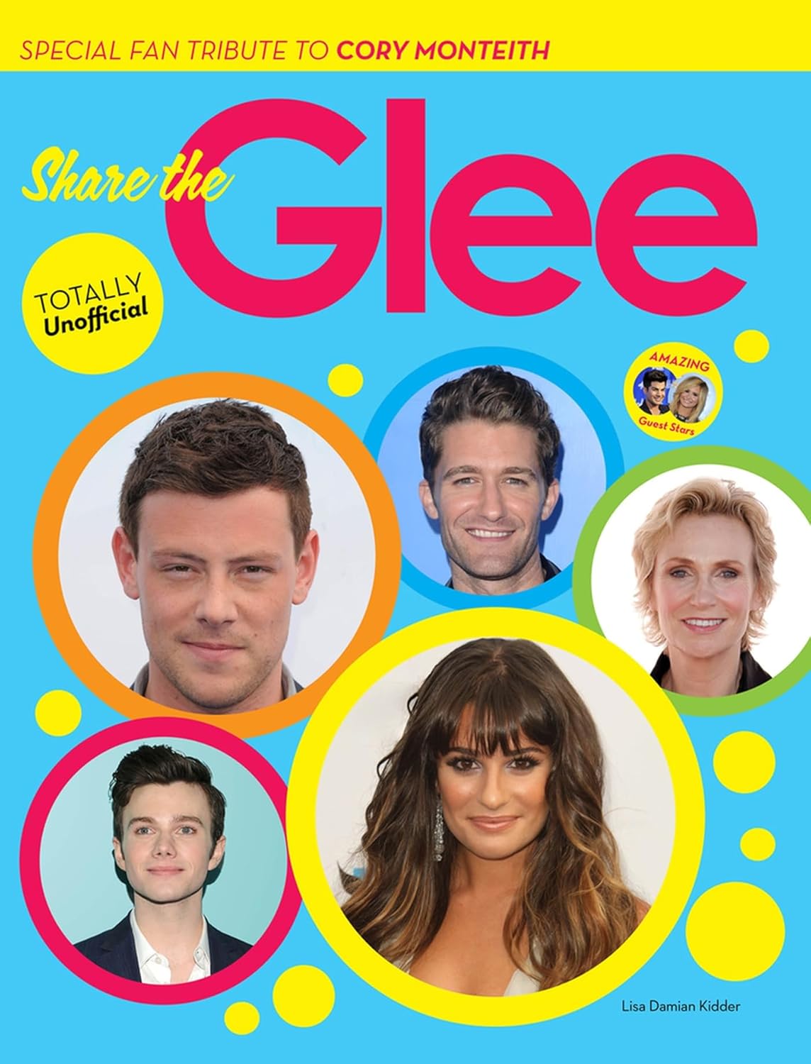 Share the Glee: Damian Kidder, Lisa: 9781600789717: Amazon.com: Books