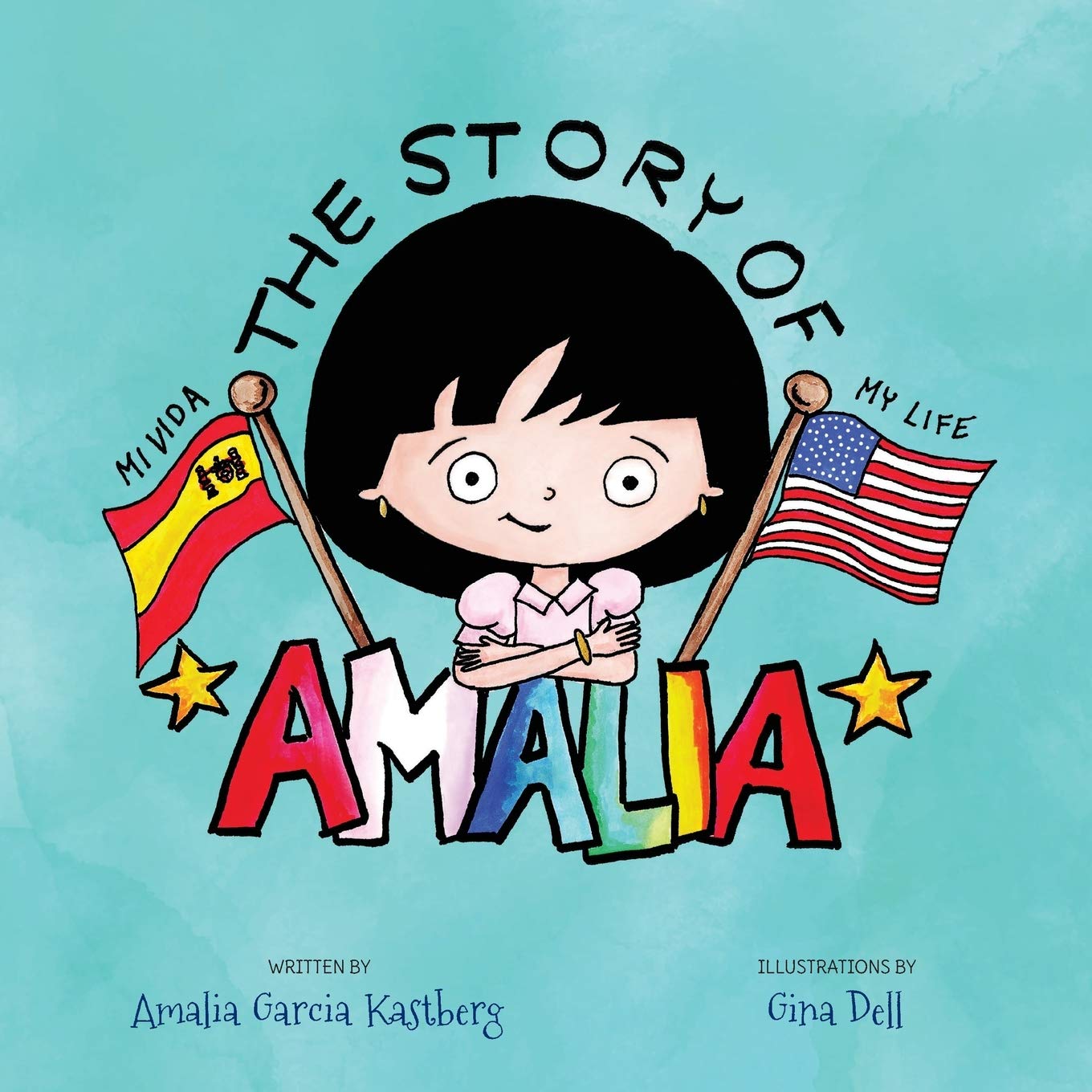 The Story of Amalia: Amalia Garcia Kastberg: 9781735527215: Amazon.com ...