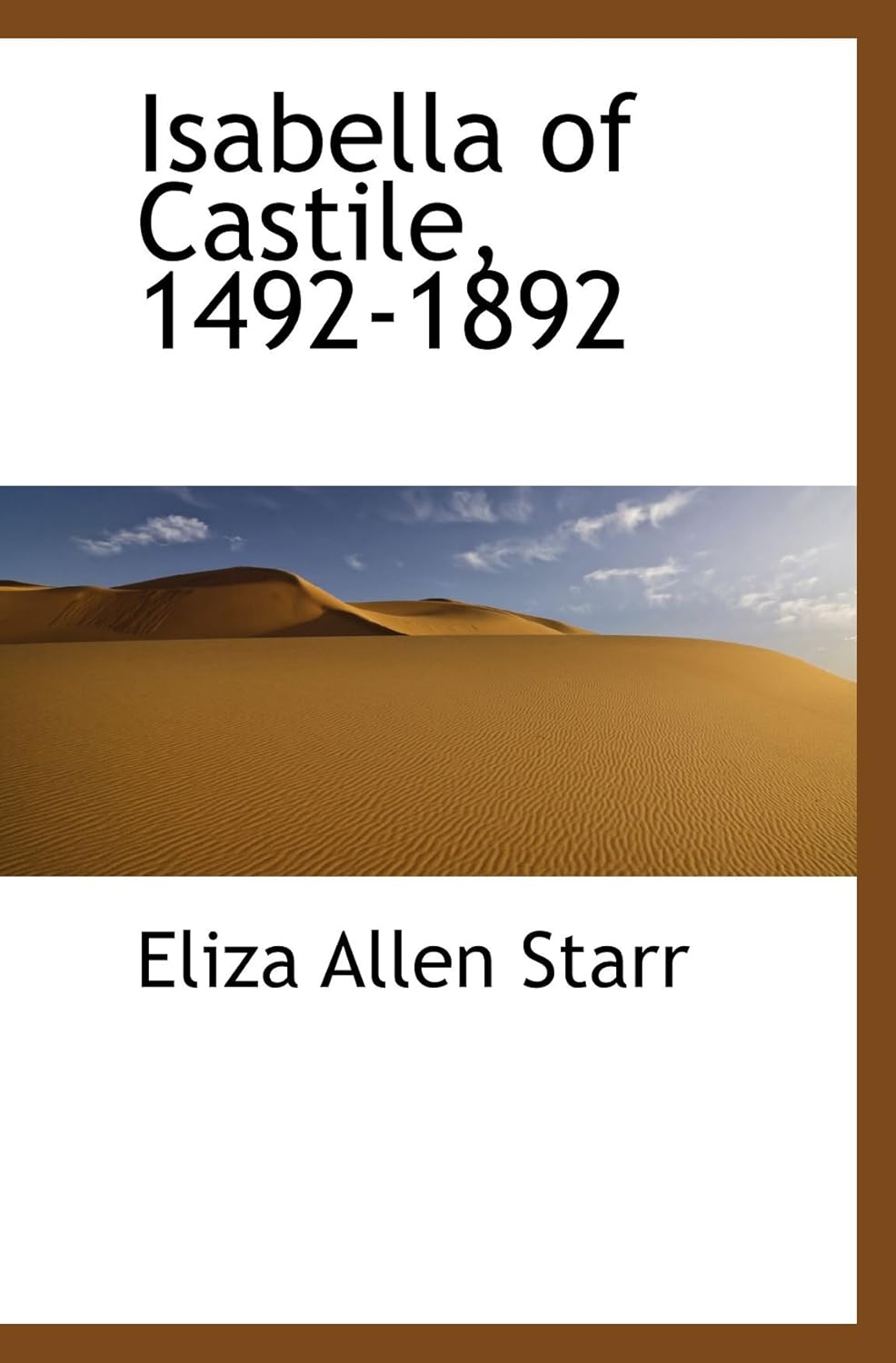 Isabella of Castile, 1492-1892 : Allen Eliza Starr: Amazon.in: Books