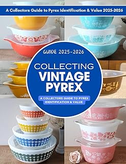 Unveiling Vintage Pyrex: The Collector's Guide for Identification and ...