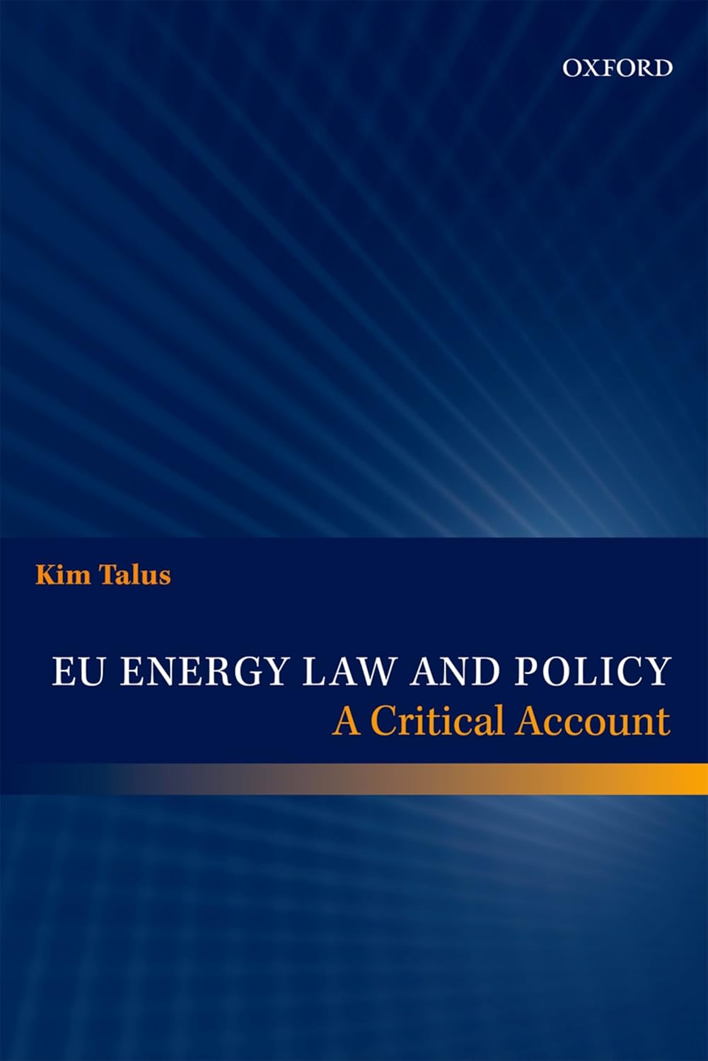 EU Energy Law and Policy: A Critical Account eBook : Talus, Kim: Amazon ...