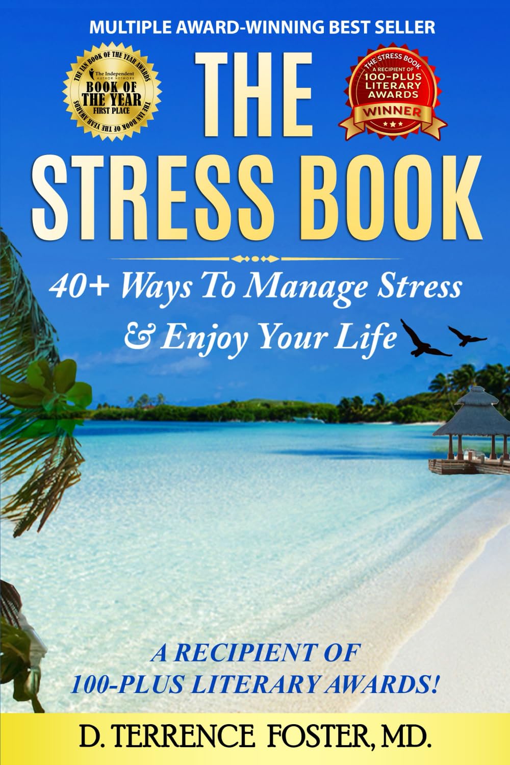 The Stress Book: Forty-Plus Ways to Manage Stress & Enjoy Your Life ...