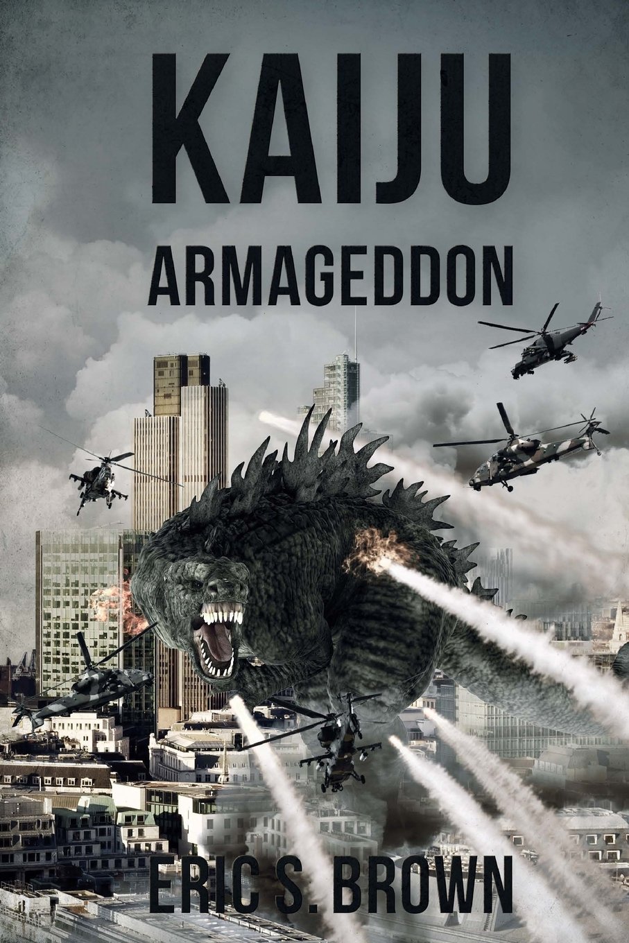 Kaiju Armegeddon: Brown, Eric S.: 9781925225136: Amazon.com: Books