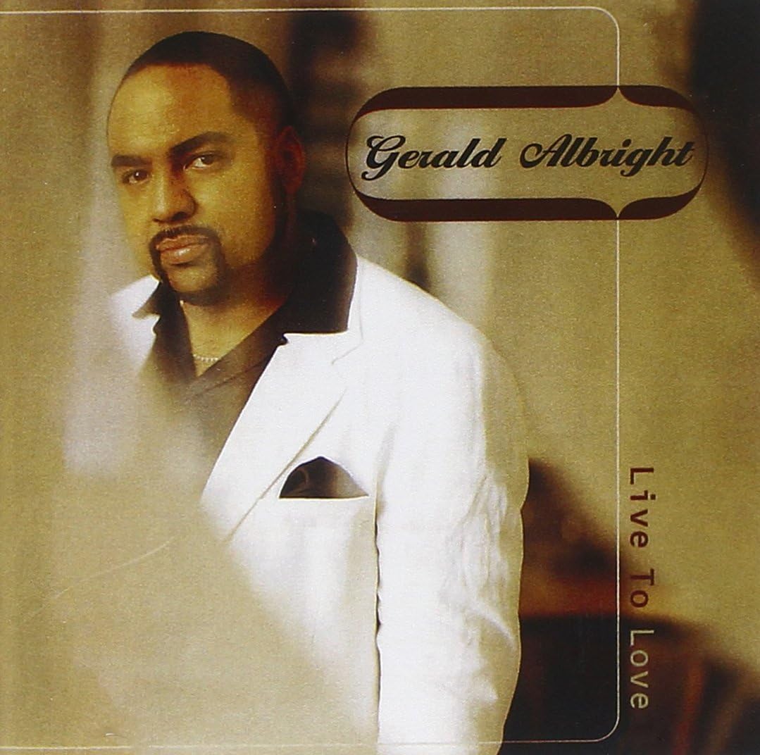 Gerald Albright - Live to Love | Amazon.com.au | Music
