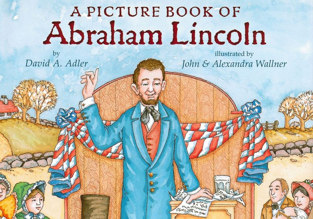 A Picture Book of Abraham Lincoln (Picture Book Biography): Adler ...