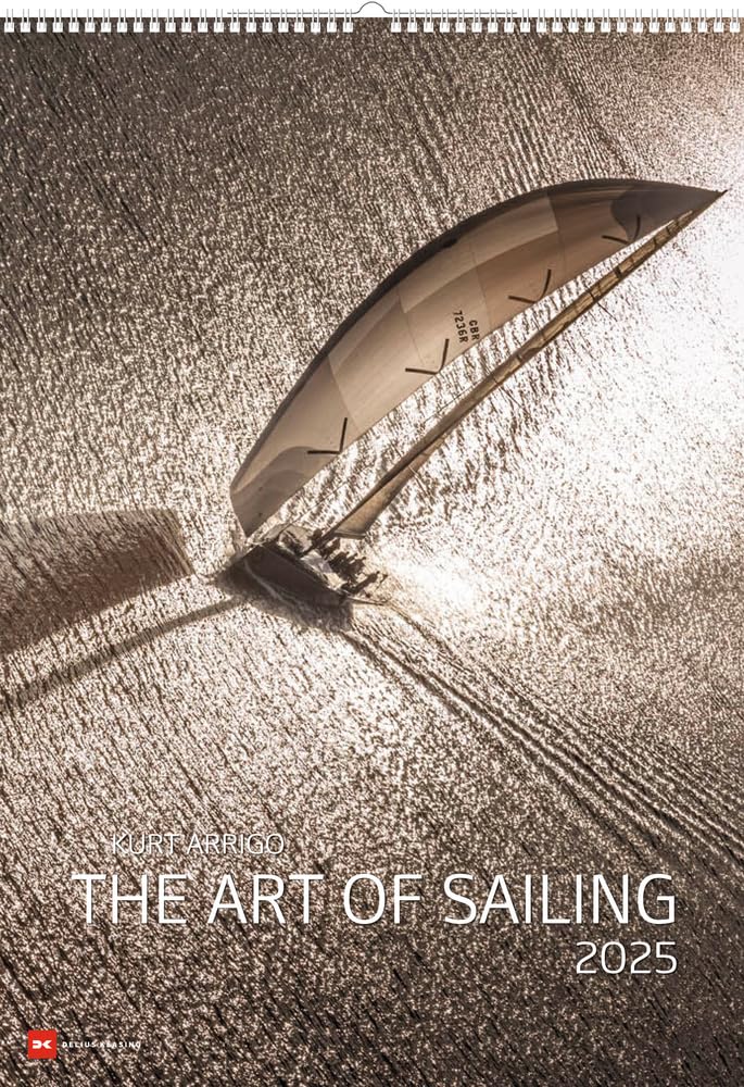 The Art Of Sailing 2025: Kurt Arrigo : Arrigo, Kurt: Amazon.co.uk: Books