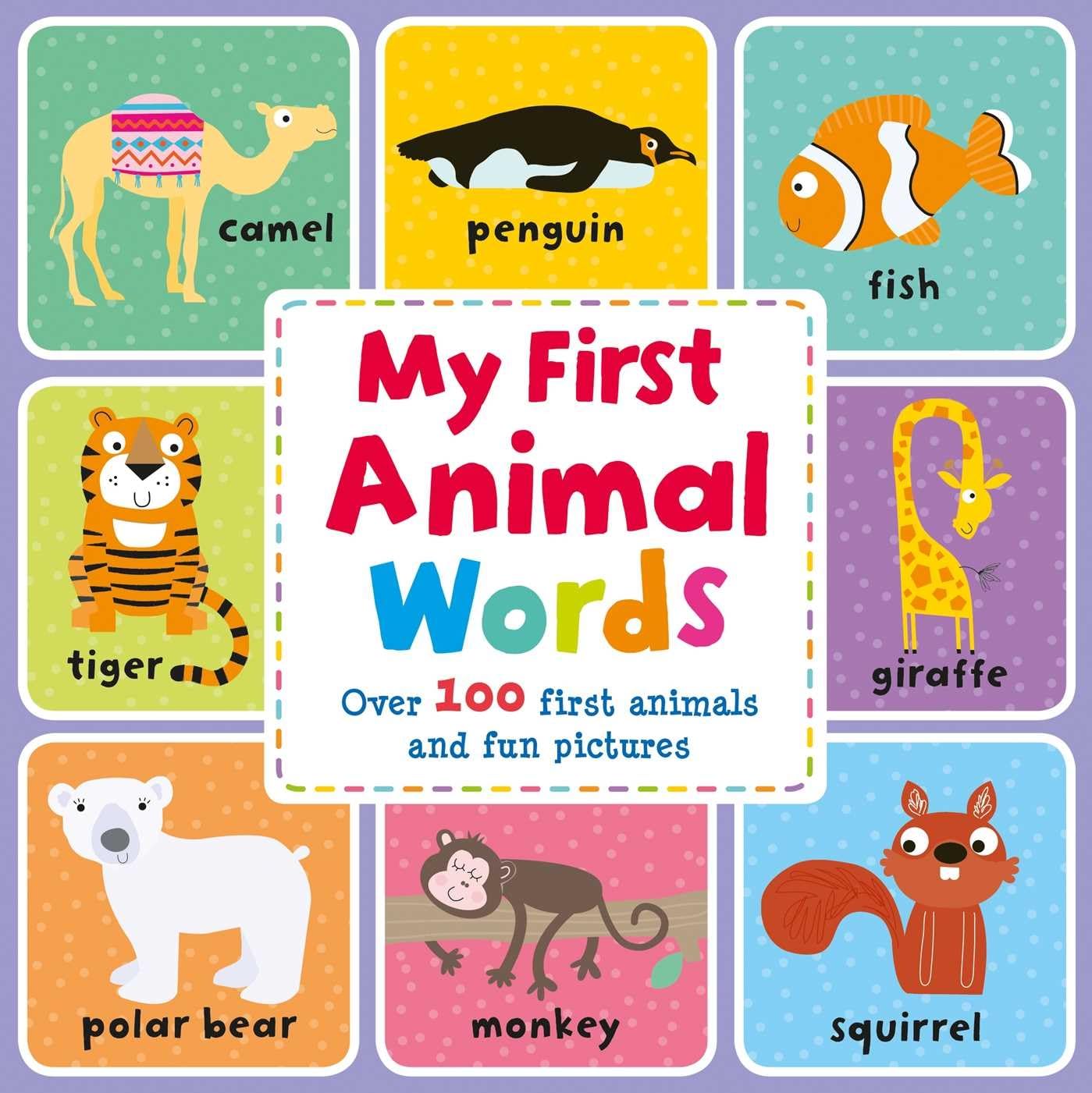 Amazon.com: My First Animal Words: Over 100 First Animals and Fun ...