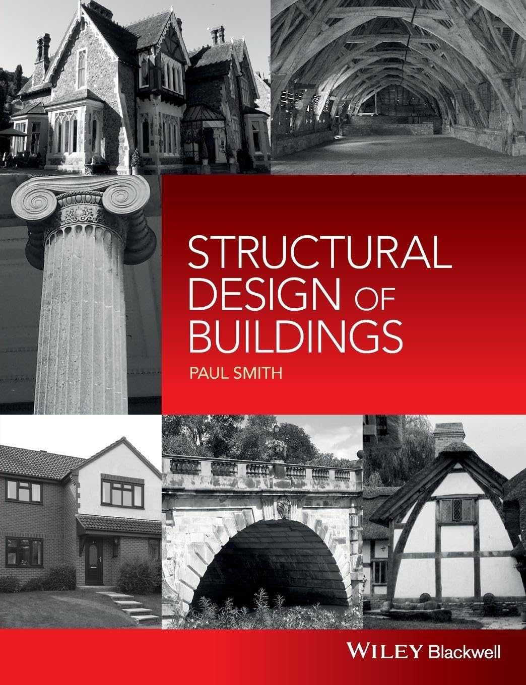 Structural Design of Buildings: Smith, Paul: 9781118839416: Amazon.com ...