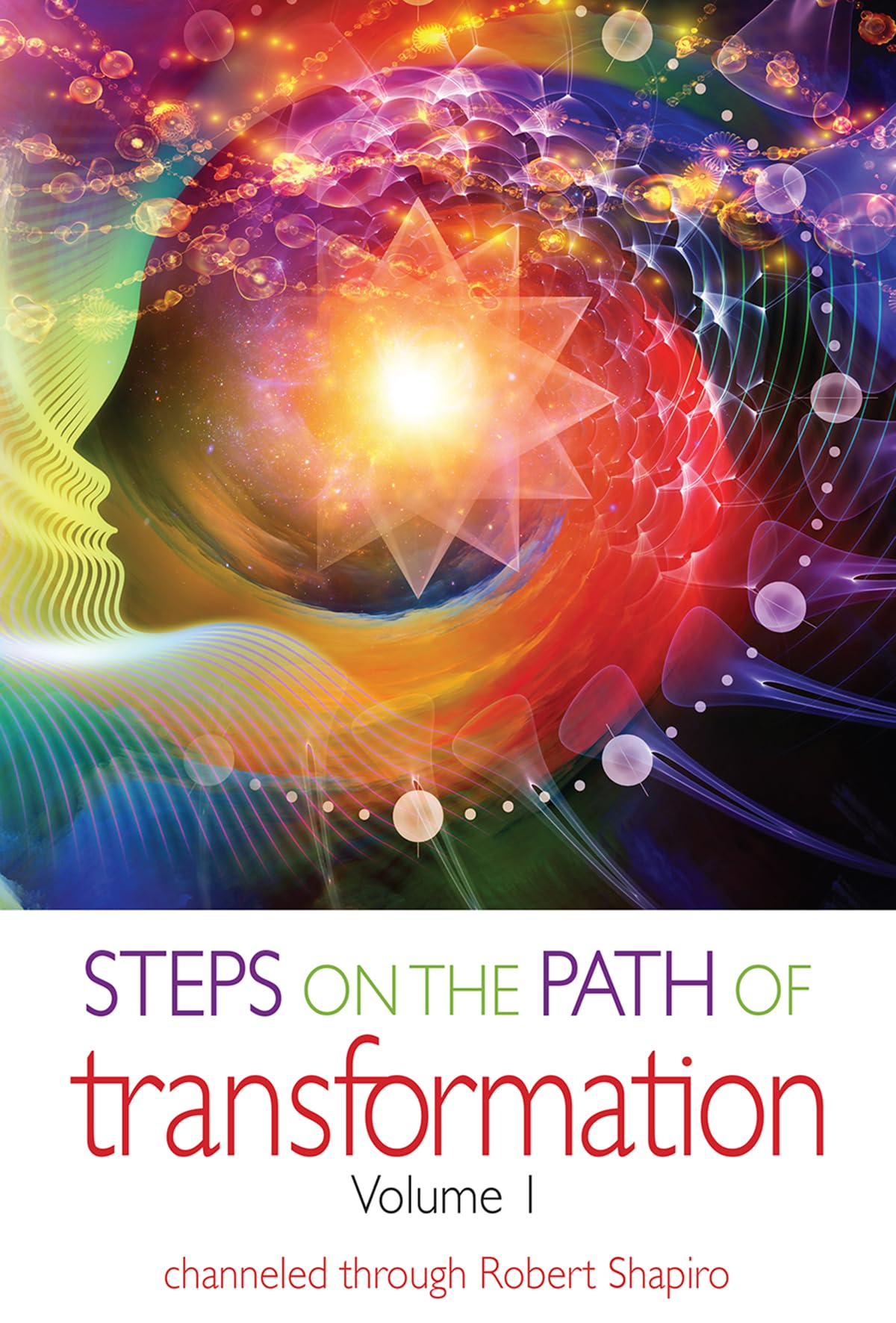 Steps on the Path of Transformation Volume 1 (Explorer Race): Robert ...