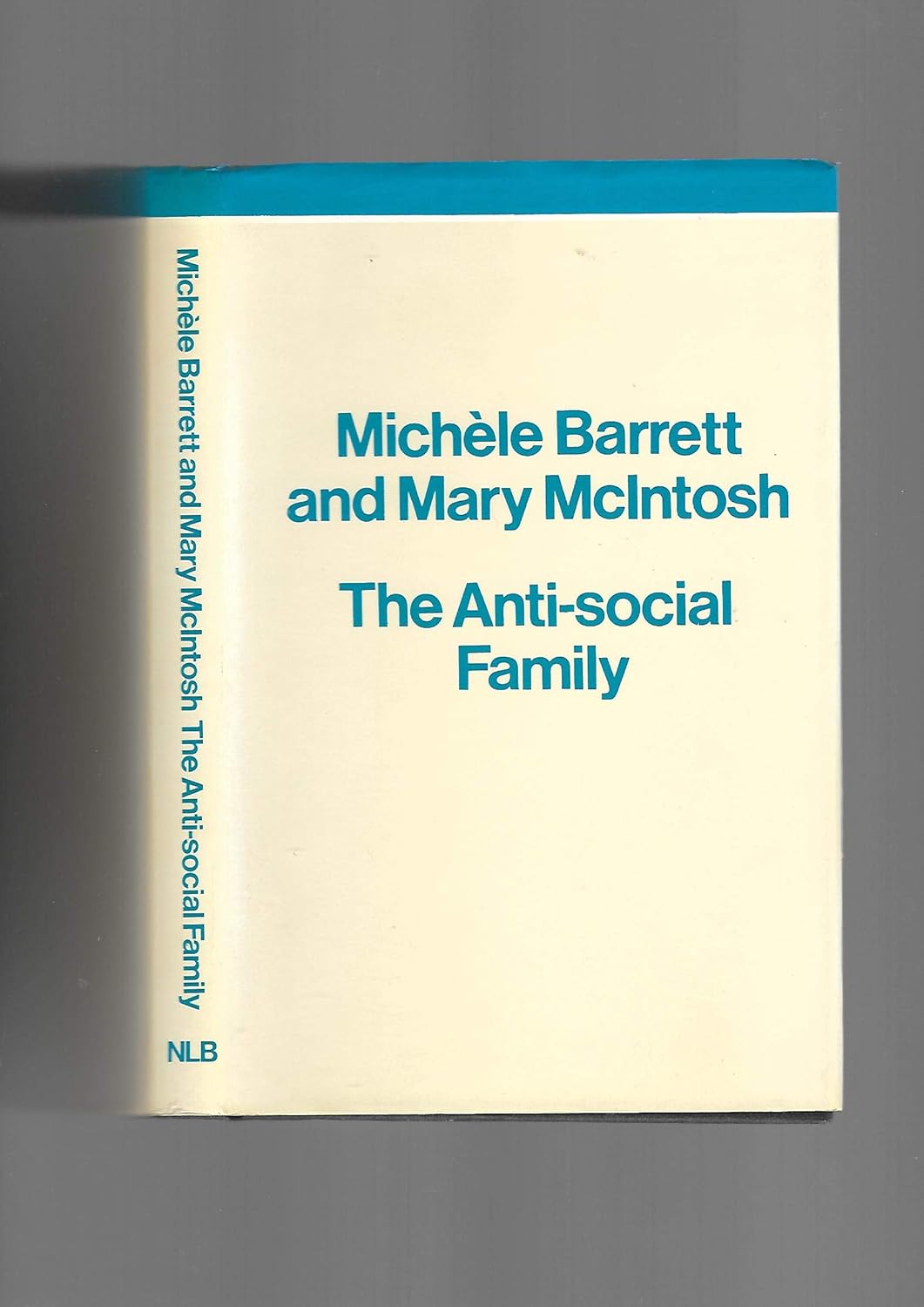 The anti-social family: Barrett, Michèle: 9780860910527: Amazon.com: Books
