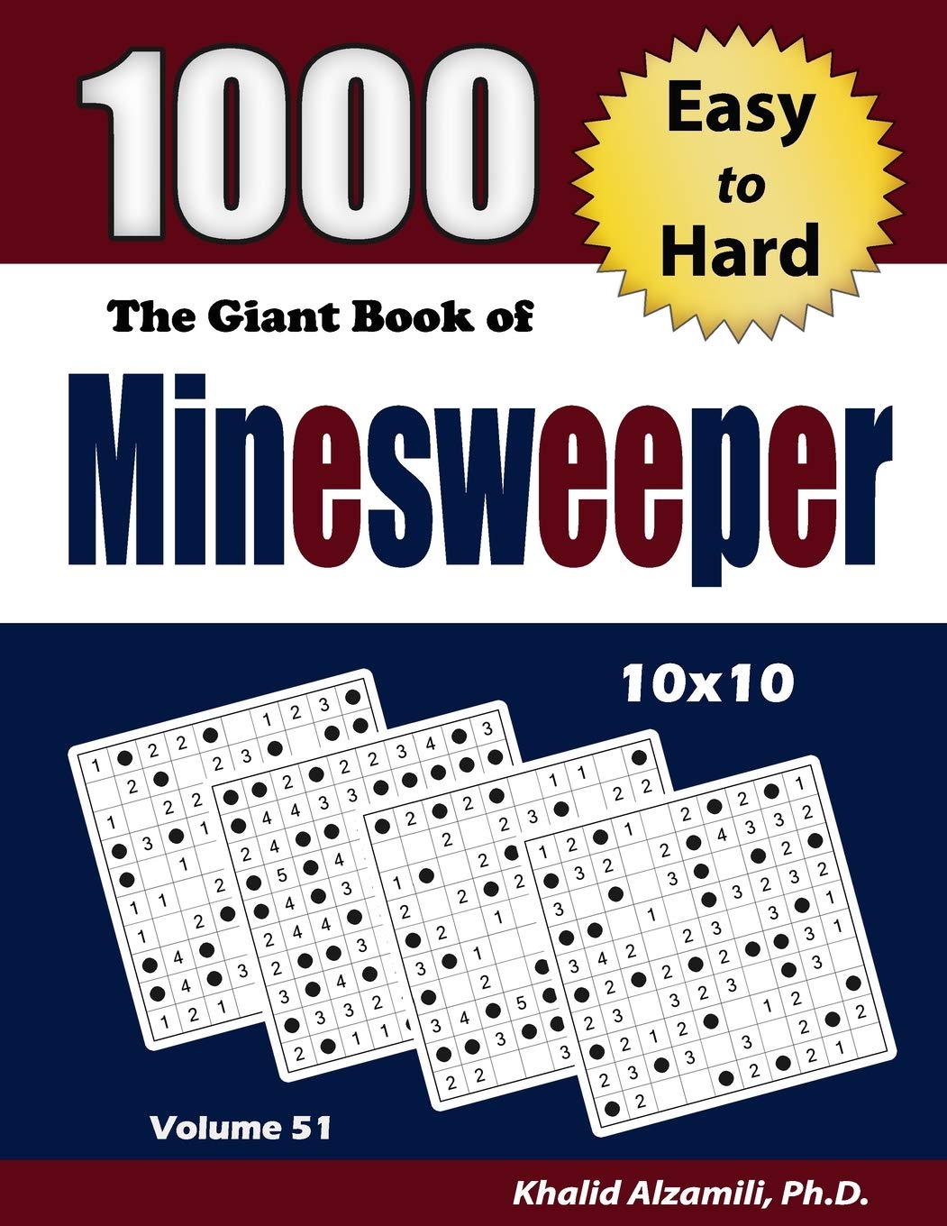 The Giant Book of Minesweeper: 1000 Easy to Hard Puzzles (10x10) (Adult ...