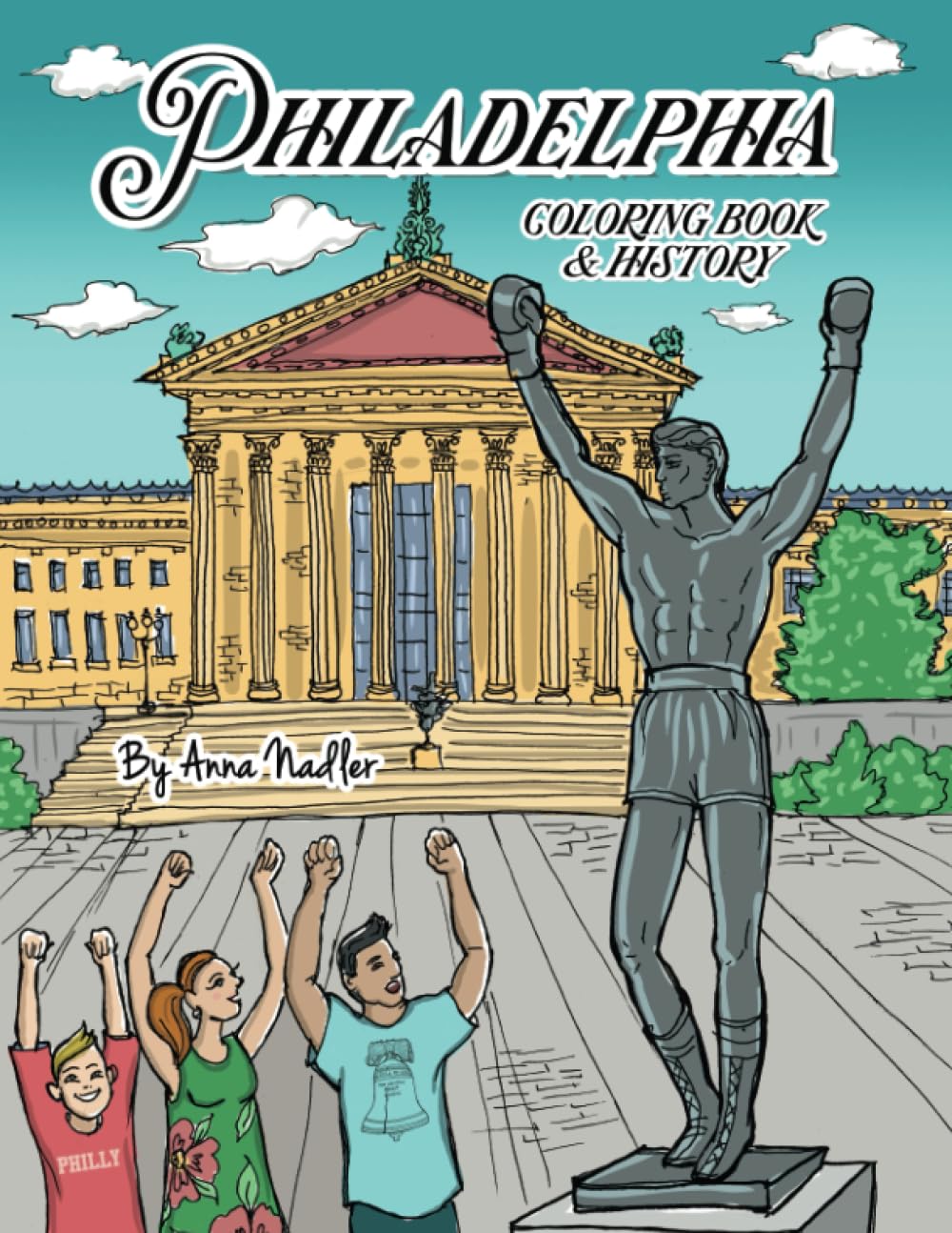 Philadelphia Coloring Book and History: 20 unique illustrations of ...