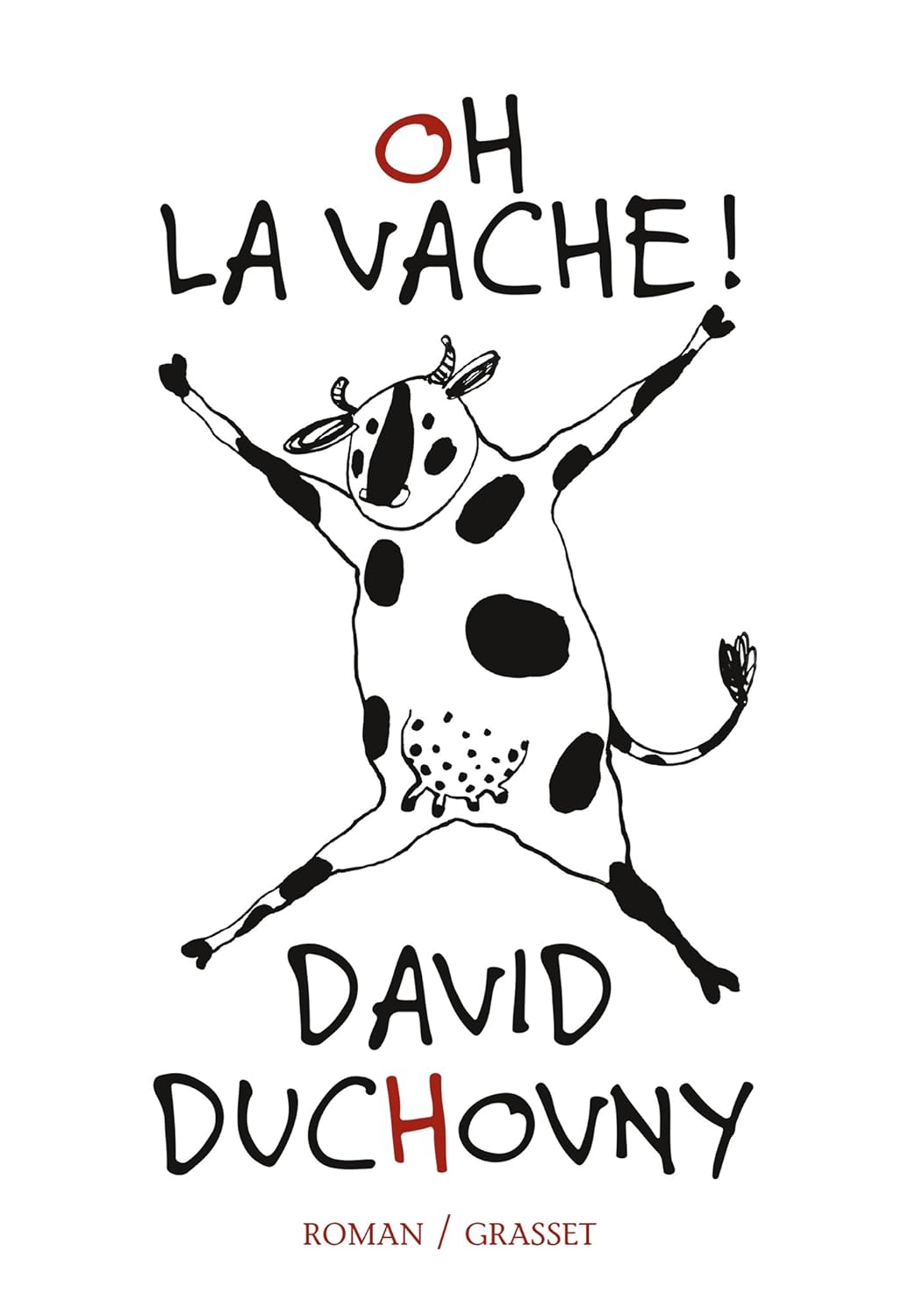 Oh la vache !: roman traduit de l'anglais (Etats-Unis) par Claro ...