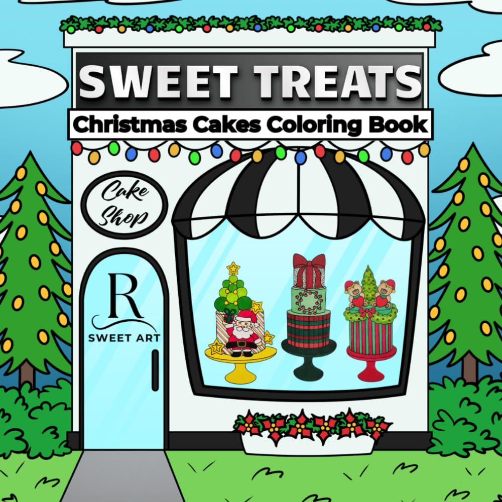 Amazon.com: Sweet Treats Coloring Book: Featuring Christmas Cakes: A ...