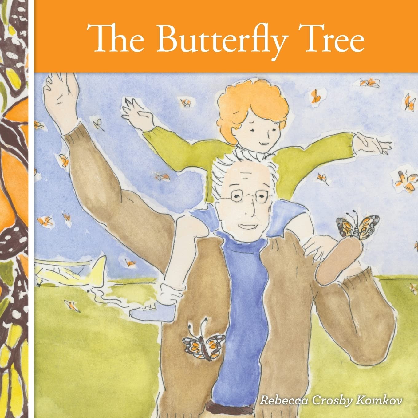The Butterfly Tree: Komkov, Rebecca: 9781484111185: Amazon.com: Books