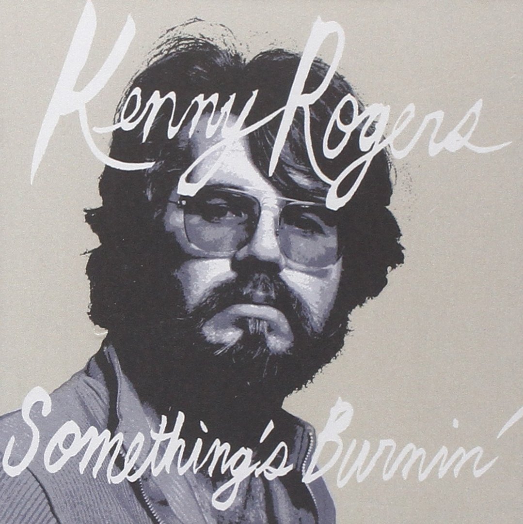 Something's Burning : Rogers, Kenny: Amazon.com.mx: Libros