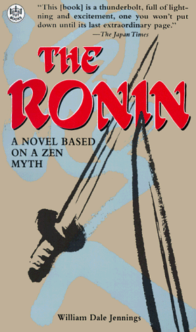 Buy The Ronin: A Novel Based on a Zen Myth Book Online at Low Prices in ...