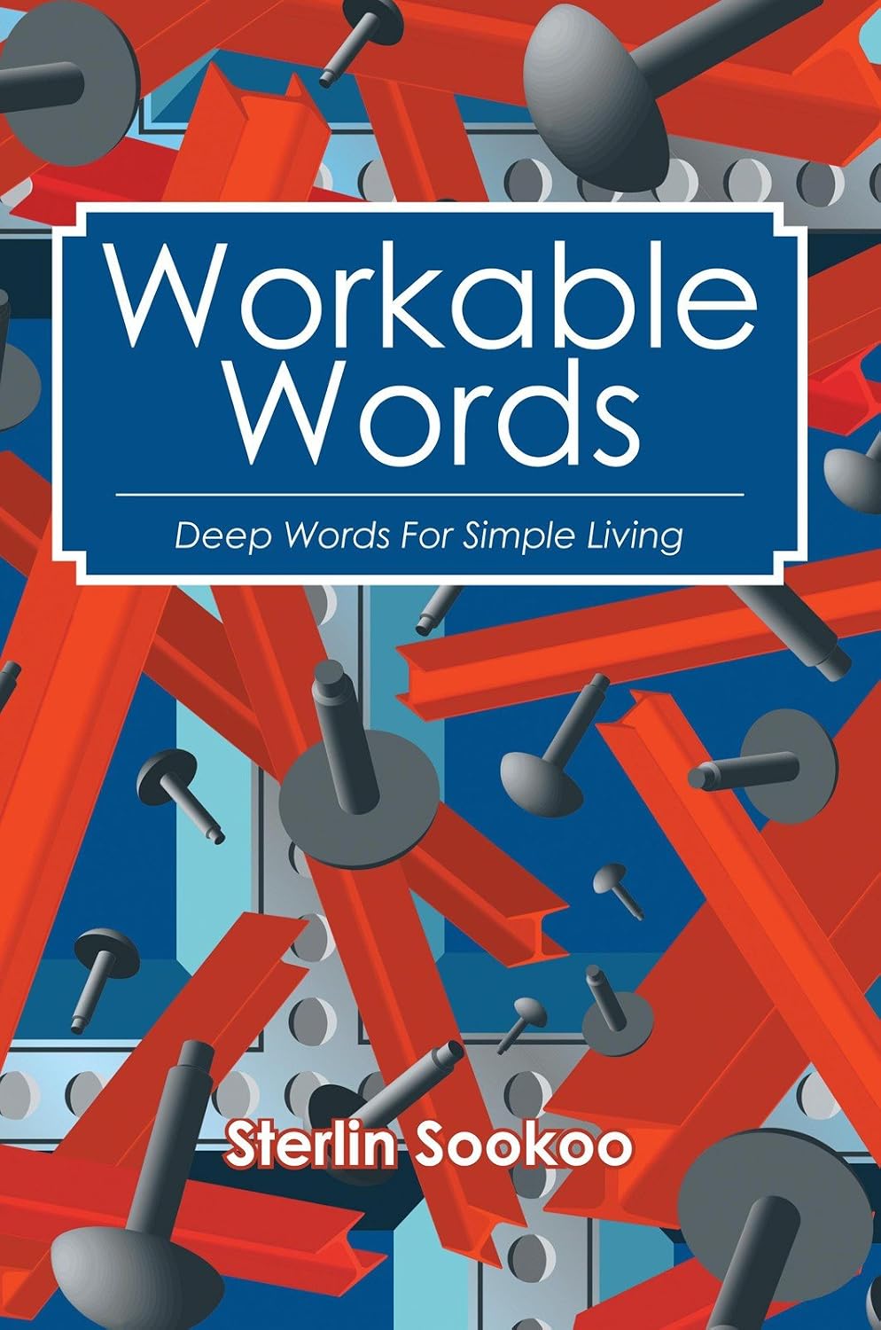 Workable Words: Deep Words for Simple Living - Kindle edition by Sookoo ...