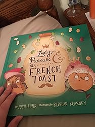 Amazon.com: Lady Pancake & Sir French Toast (Volume 1): 9781454914044 ...