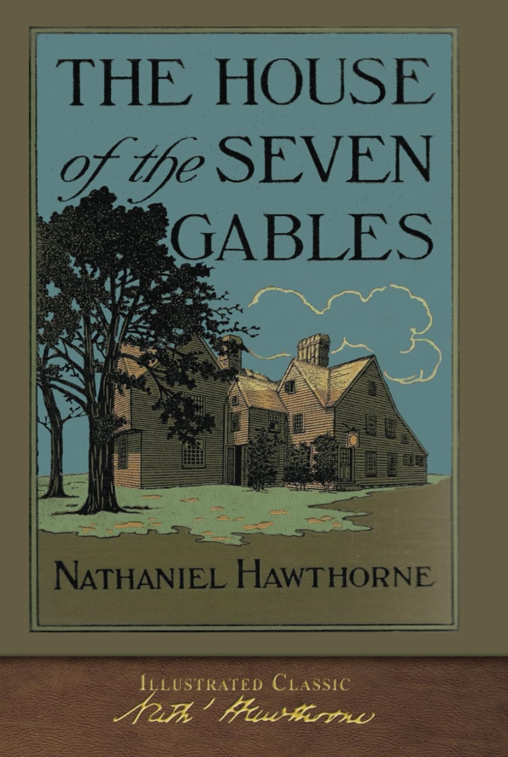 Illustrated Hawthorne: The House of the Seven Gables: Hawthorne ...