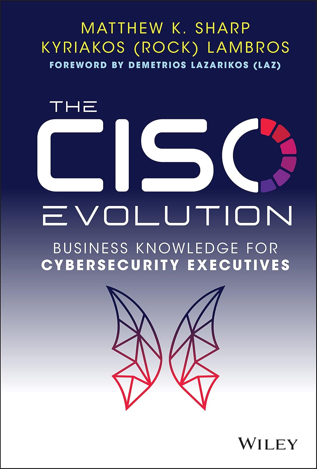 Amazon.com: The CISO Evolution: Business Knowledge for Cybersecurity ...