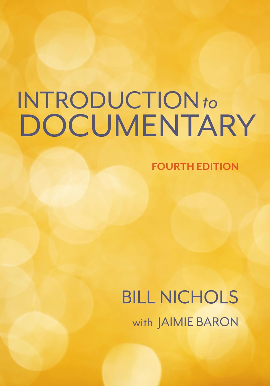 Buy Introduction to Documentary, Fourth Edition Book Online at Low ...
