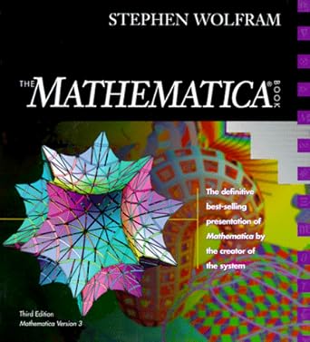 The MATHEMATICA ® Book, Version 3: Wolfram, Stephen: 9780521588881: Amazon.com: Books