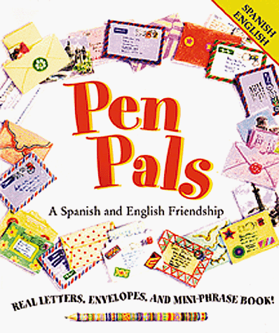 Pen Pals: A Friendship in Spanish and English: Bruzzone, Catherine ...