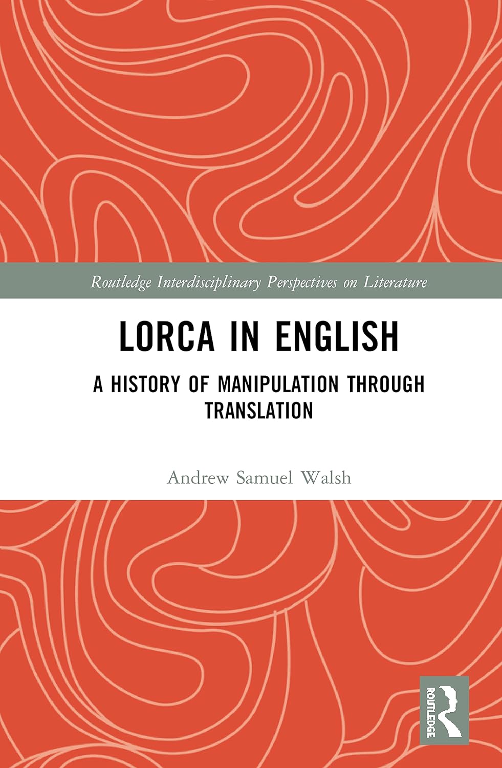 Amazon.com: Lorca in English: A History of Manipulation through ...