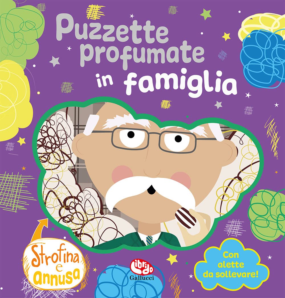 Puzzette profumate in famiglia. Strofina e annusa. Ediz. a colori ...