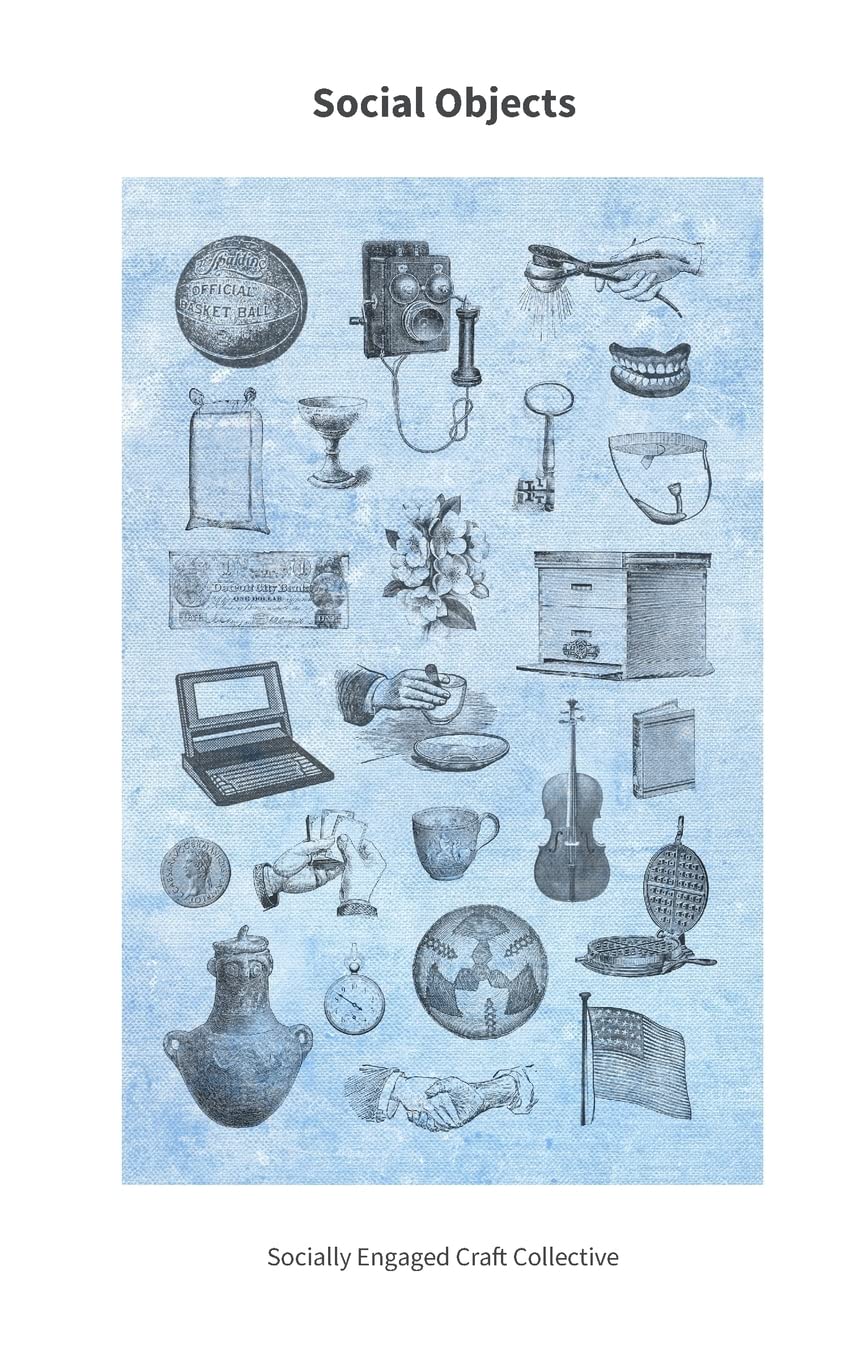 Social Objects: Essays, Interviews, Projects and Interventions on ...